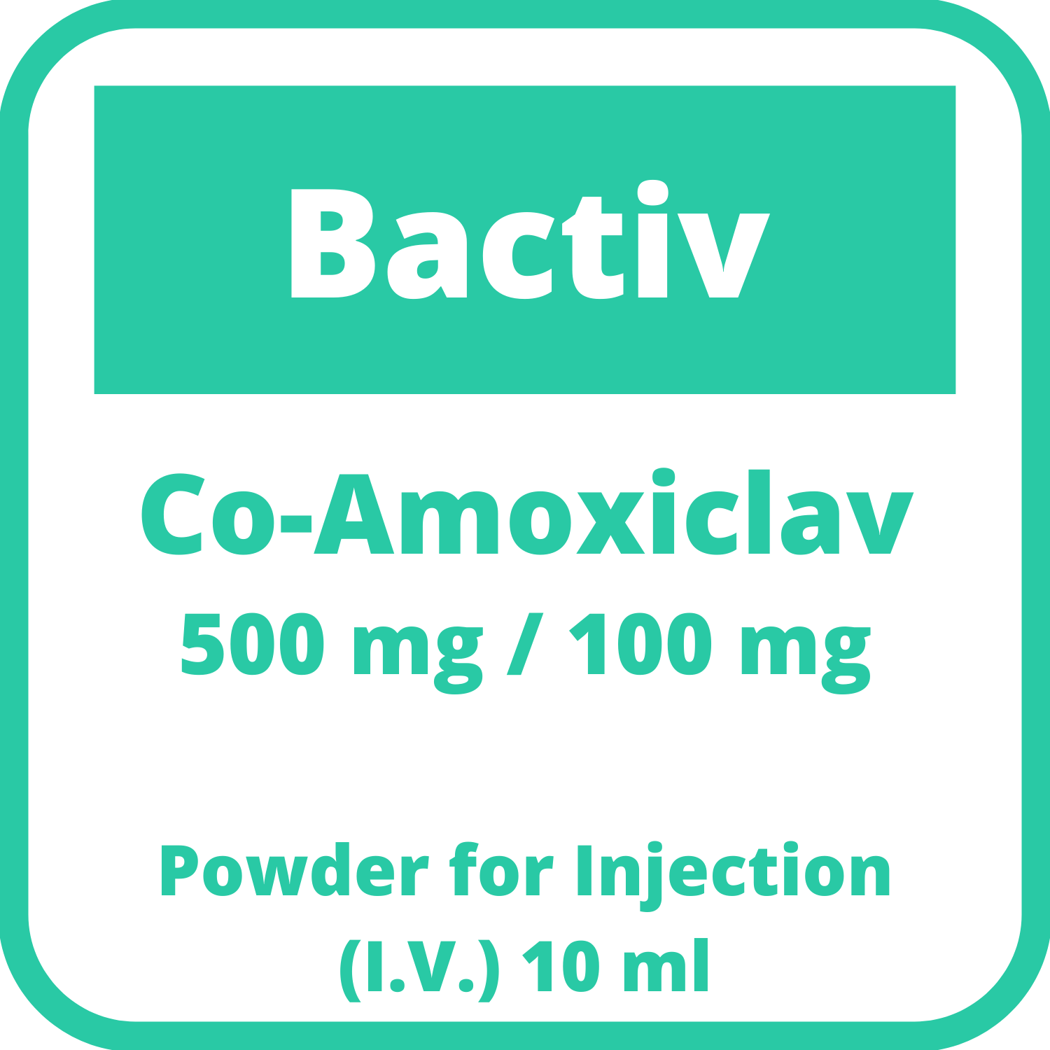 BACTIV Co-Amoxiclav 500mg / 100mg Powder for IV Injection 10mL price in ...