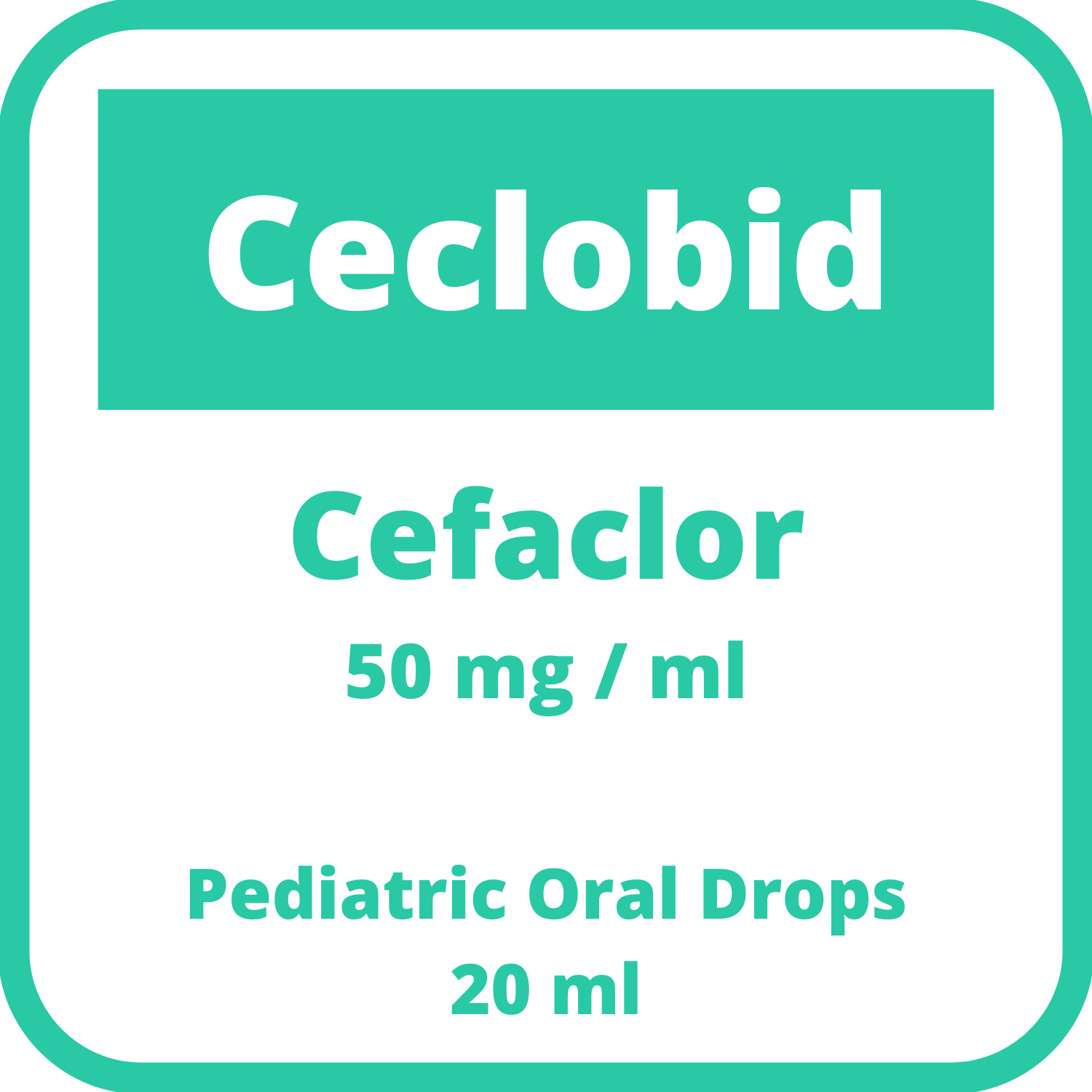 CECLOBID Cefaclor 50mg / mL Powder for Suspension (Pediatric Oral Drops ...