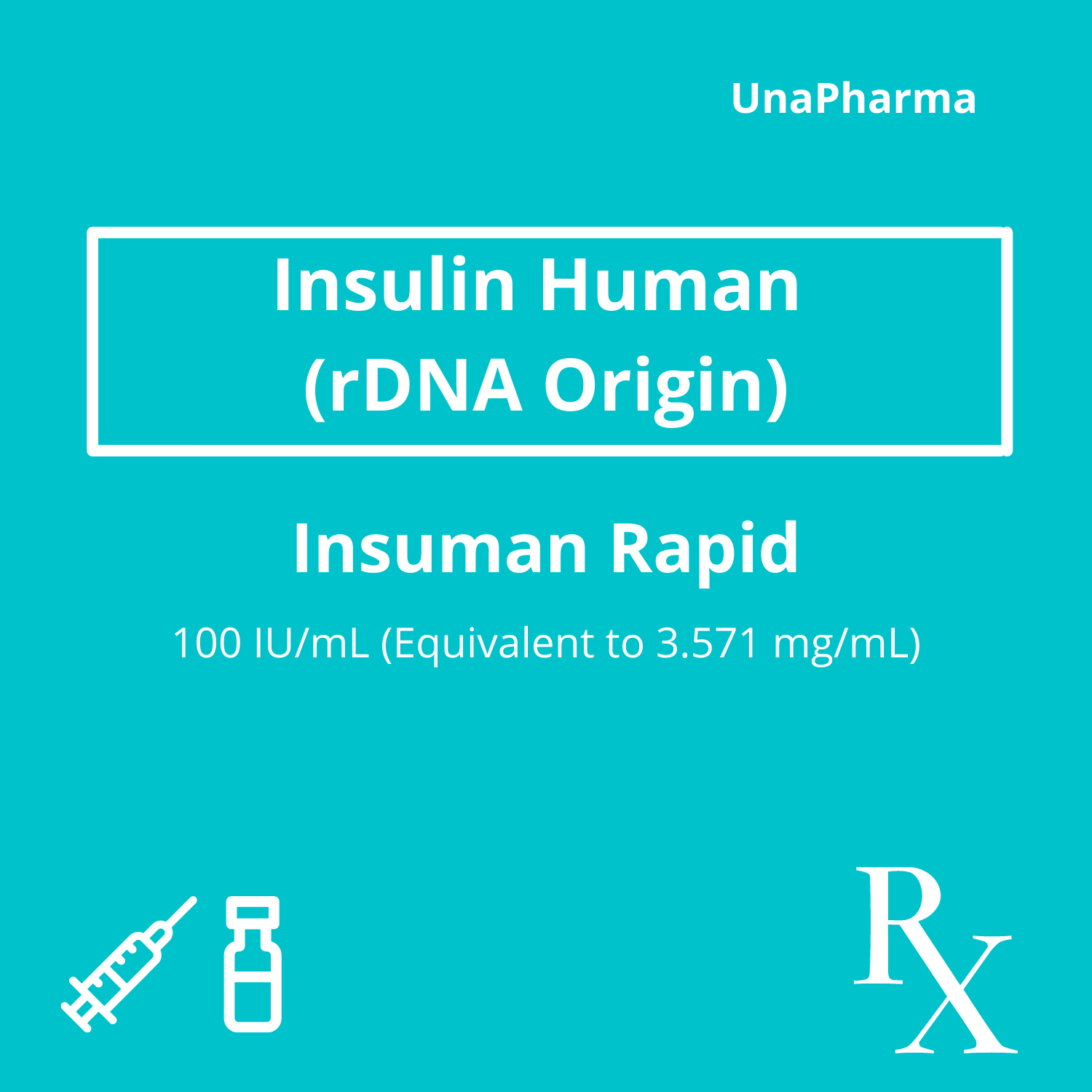 INSUMAN RAPID Insulin Human (rDNA) 100IU / mL Solution for IV/SC ...