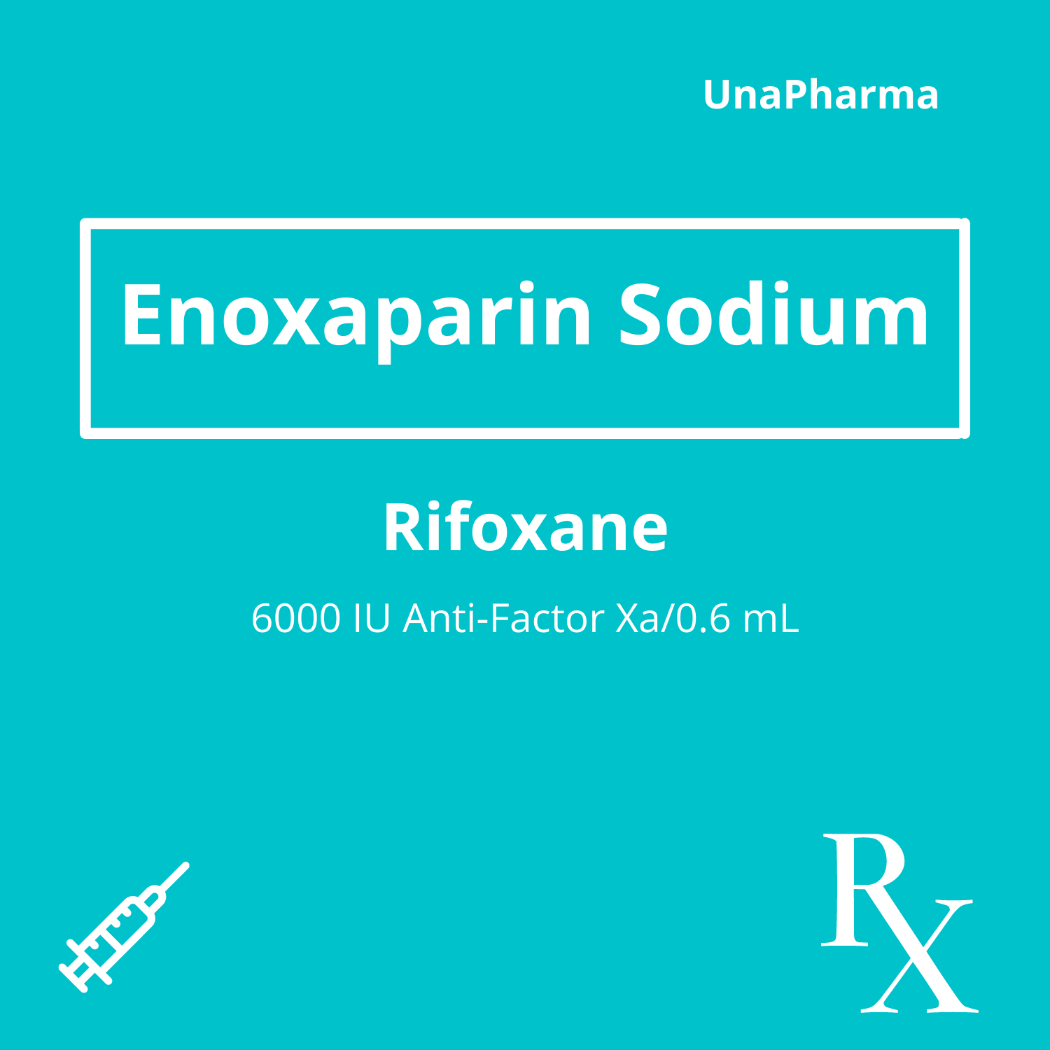 RIFOXANE Enoxaparin Sodium 6000 IU Anti-Factor Xa / 0.6mL Solution for ...
