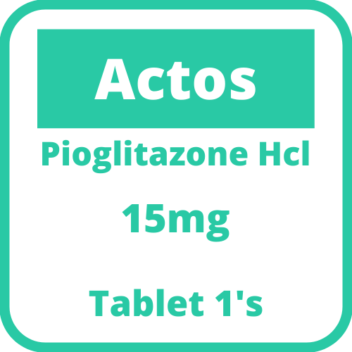 ACTOS Pioglitazone Hydrochloride 15mg Tablet 1's price in the ...