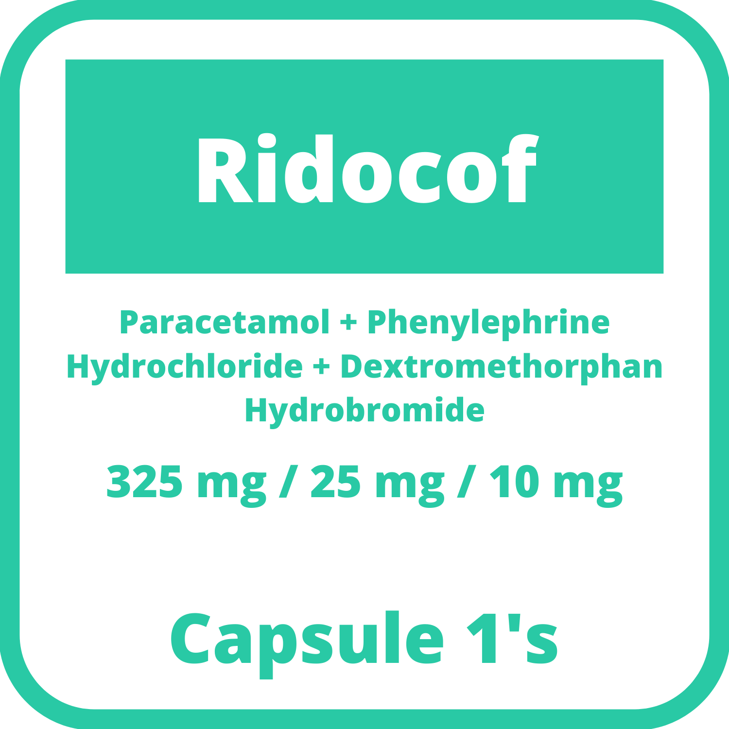 RIDOCOF Paracetamol / Phenylephrine Hydrochloride / Dextromethorphan ...