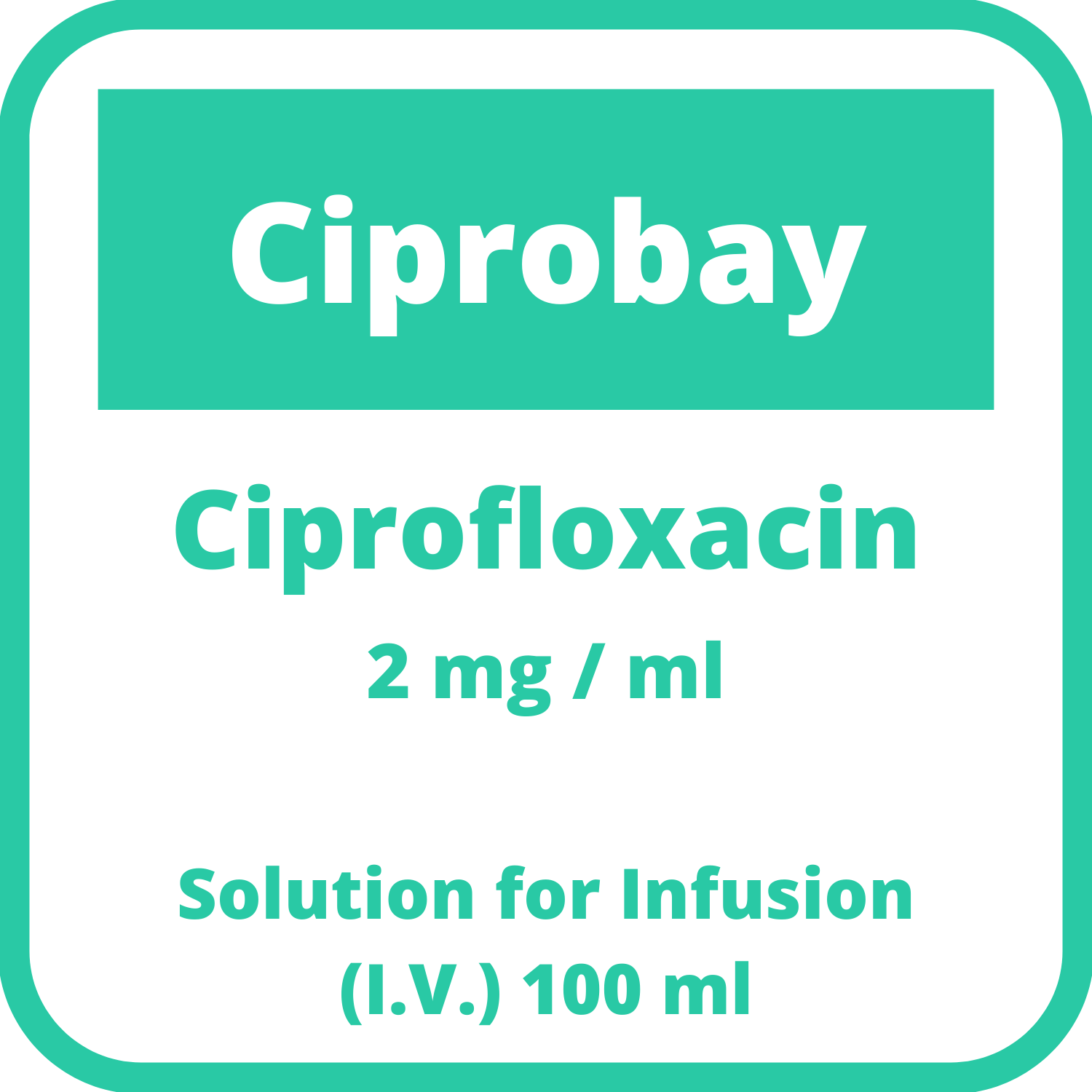 CIPROBAY Ciprofloxacin 2mg / mL Solution for IV Infusion 100mL price in ...