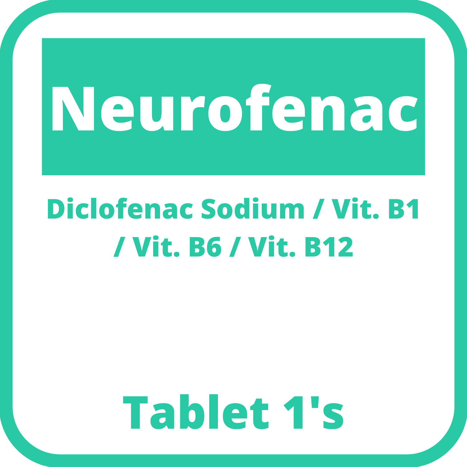 NEUROFENAC Diclofenac Sodium / Vitamin B Complex 50mg / 50mg / 50mg ...