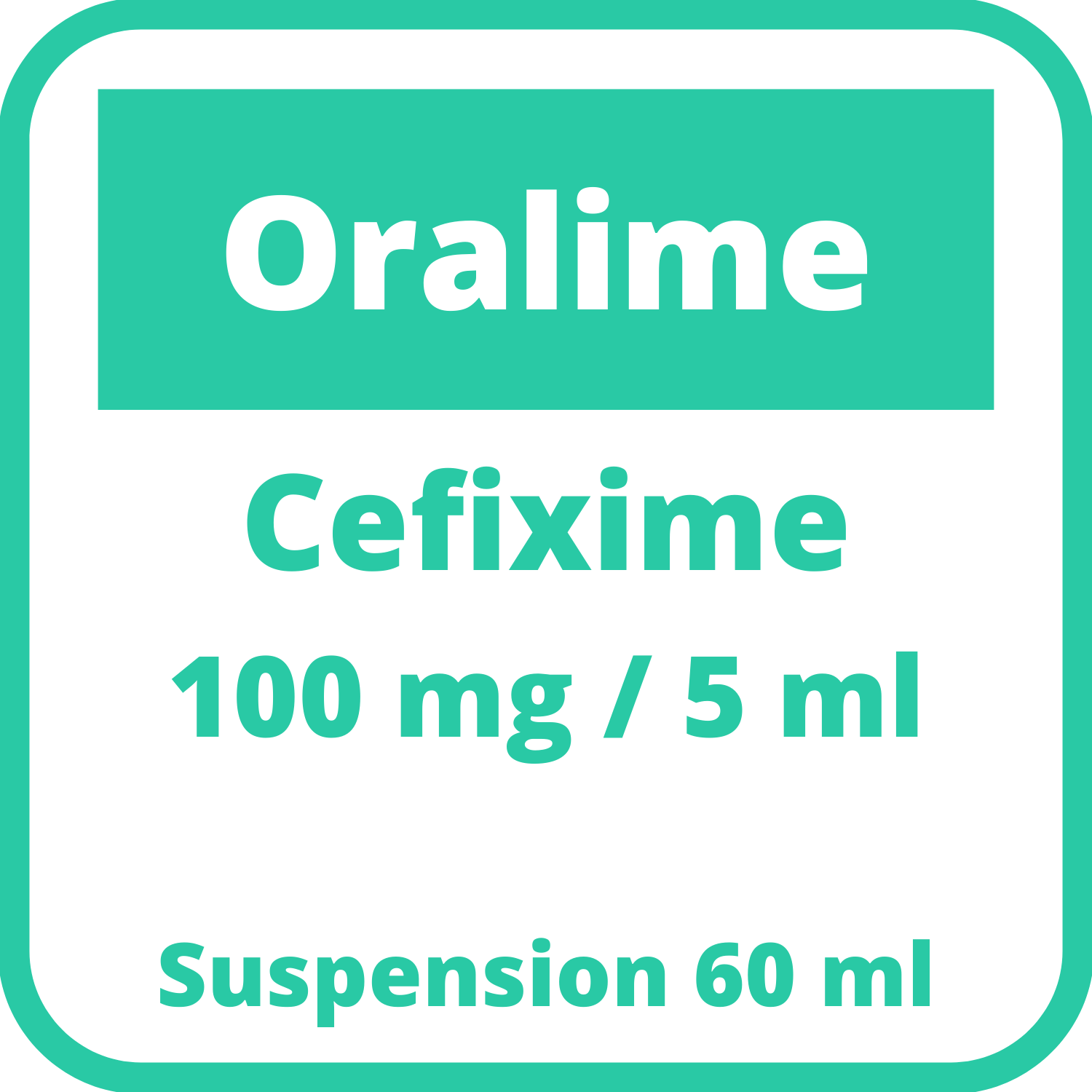 ORALIME Cefixime Trihydrate 100mg / 5mL Powder for Suspension 60mL ...