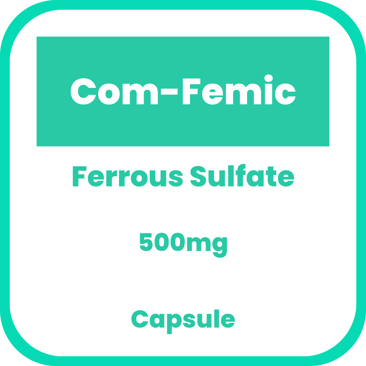 COM-FEMIC Ferrous Sulfate 500mg Capsule 1's price in the Philippines ...