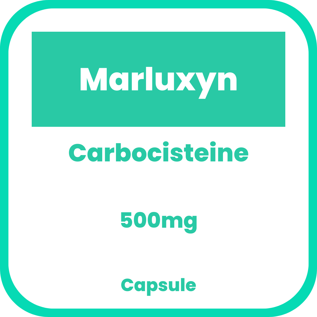 MARLUXYN Carbocisteine 500mg Capsule 1's price in the Philippines ...