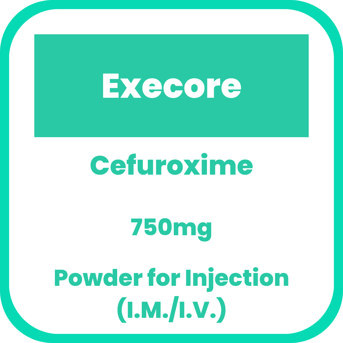EXECORE Cefuroxime Sodium 750mg Powder for IM/IV Injection 10's price ...