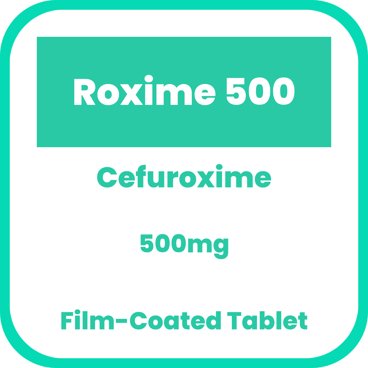ROXIME 500 Cefuroxime Axetil 500mg Film-Coated Tablet 1's price in the ...