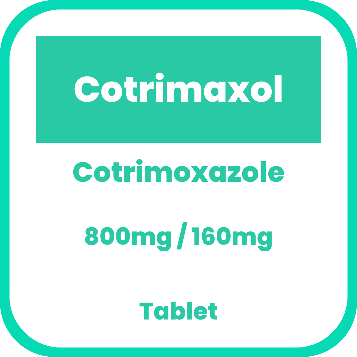 COTRIMAXOL Cotrimoxazole 800mg / 160mg Tablet 100's price in the ...