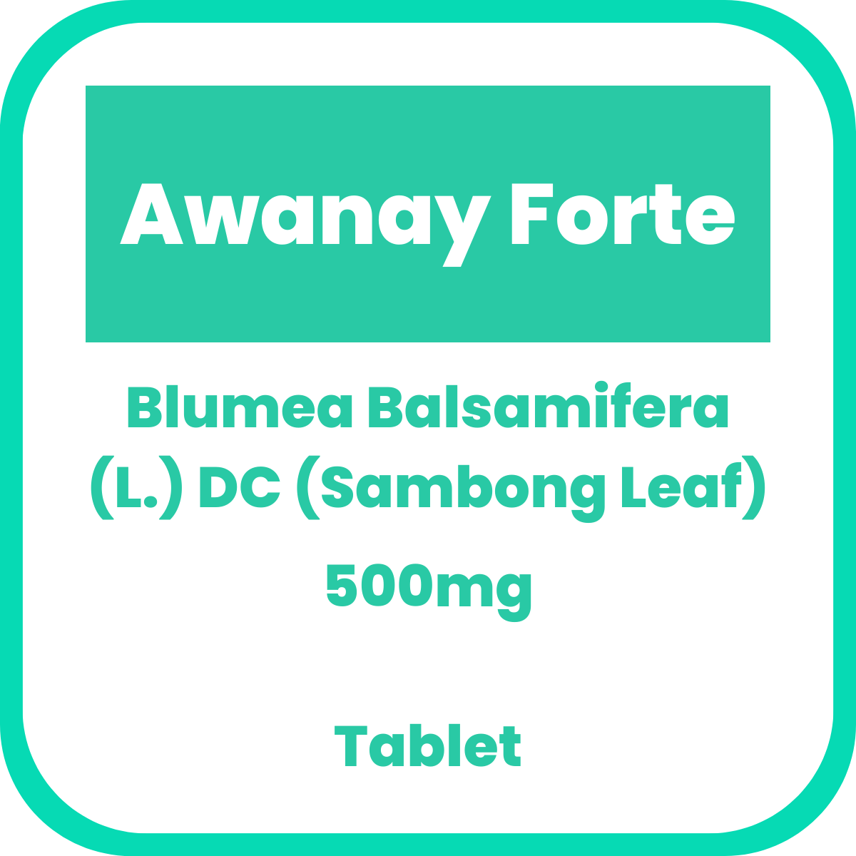 Buy Awanay forte blumea balsamifera (l.) dc (sambong leaf) 500mg tablet ...