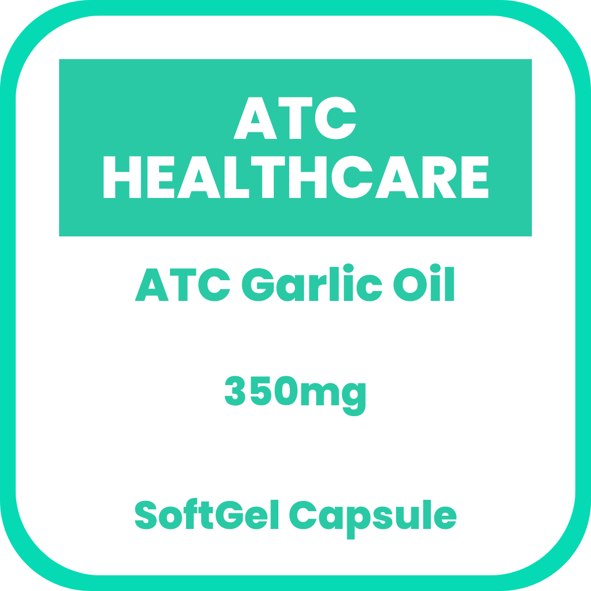 ATC Garlic Oil 350mg SoftGel Capsule 1's price in the Philippines | MedsGo Pharmacy