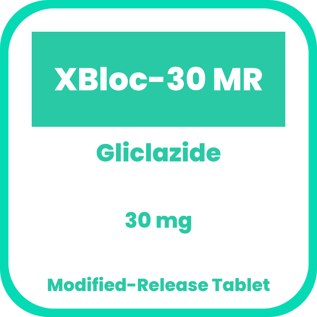 XBLOC-30 MR Gliclazide 30mg Modified-Release Tablet 1's price in the Philippines | MedsGo Pharmacy