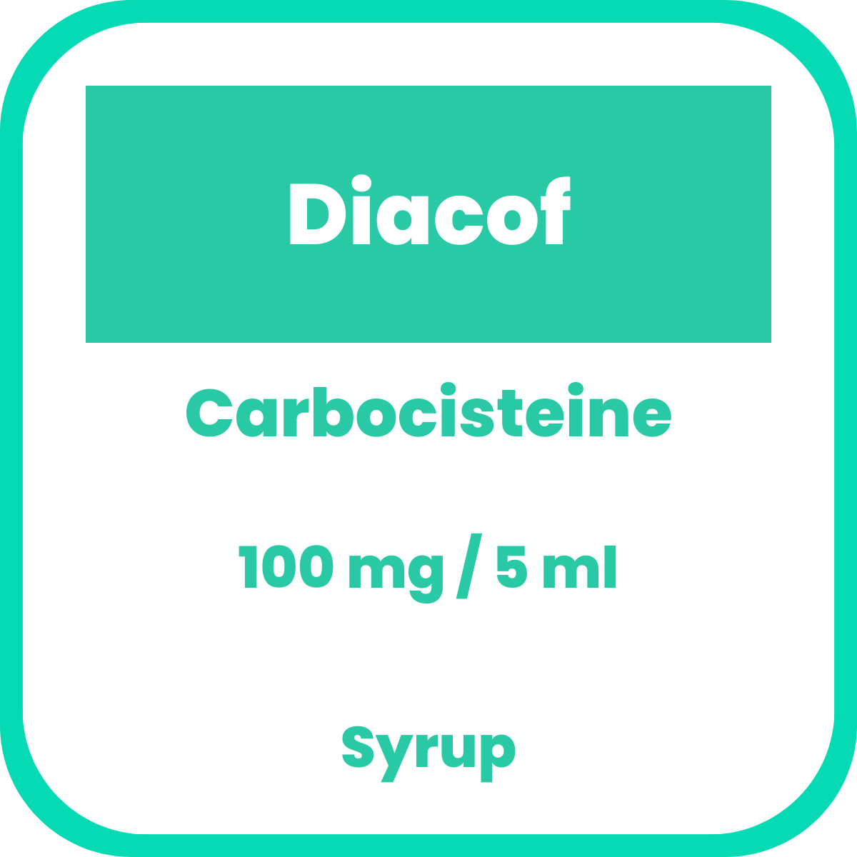 DIACOF Carbocisteine 100mg / 5mL Syrup 60mL price in the Philippines ...