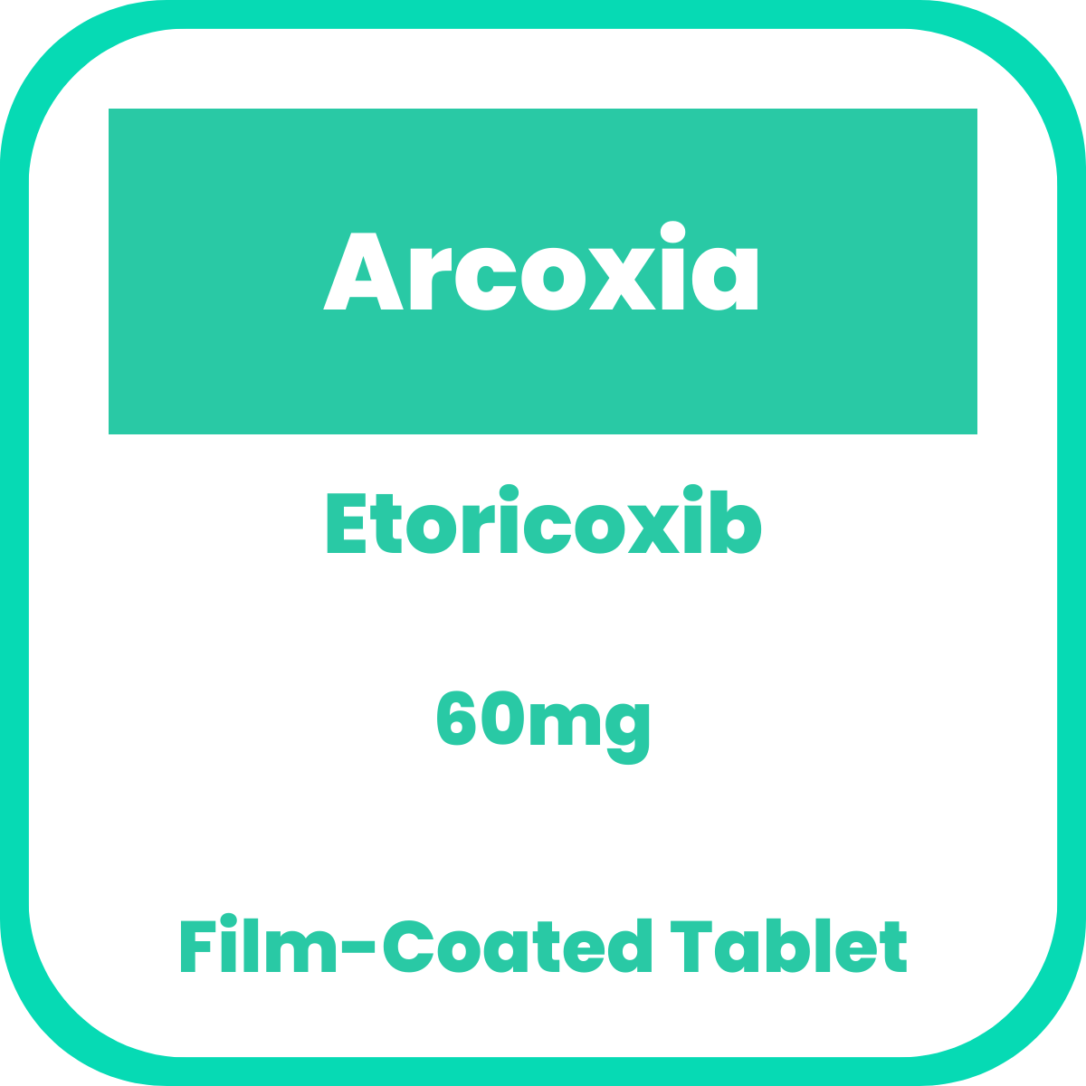 ARCOXIA Etoricoxib 60mg Film-Coated Tablet 30's price in the ...