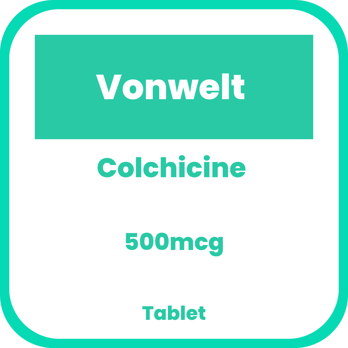 VONWELT Colchicine 500mcg Tablet 10's price in the Philippines | MedsGo ...
