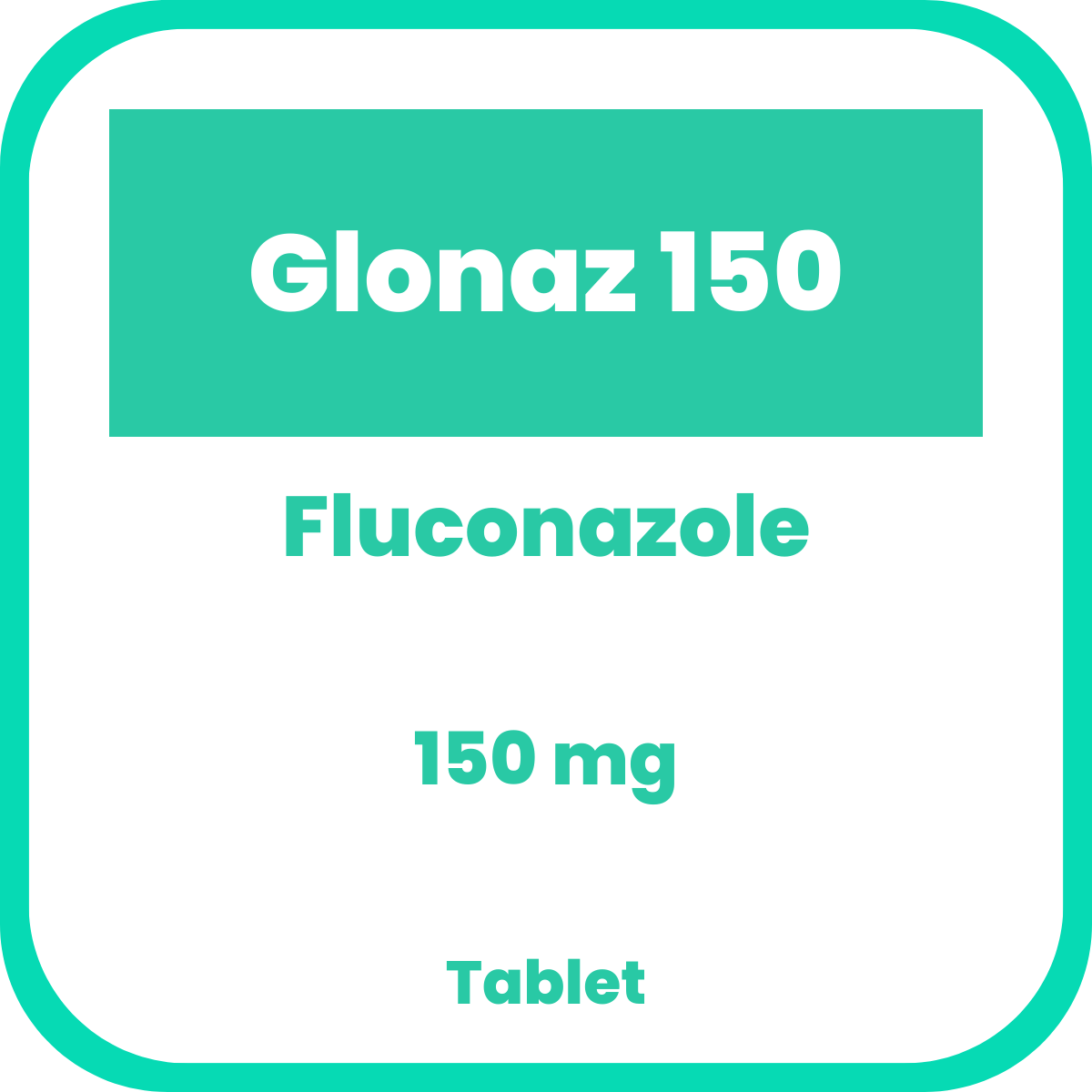 GLONAZ 150 Fluconazole 150mg Tablet 20's price in the Philippines ...