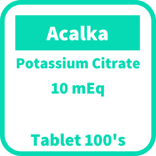 ACALKA Potassium Citrate 10mEq Tablet 100's price in the Philippines | MedsGo Pharmacy
