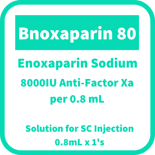 BNOXAPARIN 80 Enoxaparin Sodium 8000IU Anti-Factor Xa per 0.8 mL ...