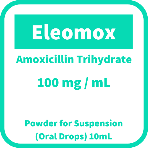 ELEOMOX Amoxicillin Trihydrate 100mg / mL Powder for Suspension (Oral ...