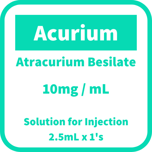 ACURIUM Atracurium Besilate 10mg / mL Solution for Injection 2.5mL 1's ...