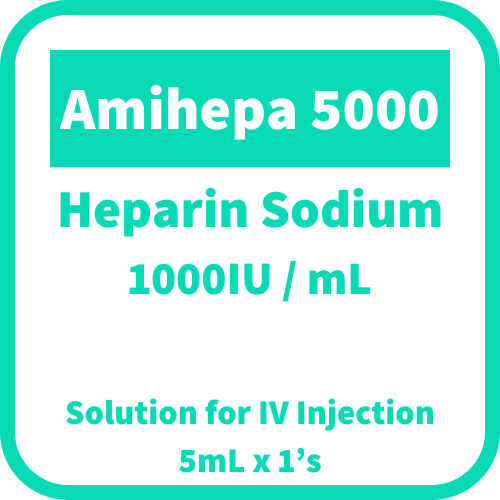 AMIHEPA 5000 Heparin Sodium 1000IU / mL Solution for IV Injection 5mL 1 ...