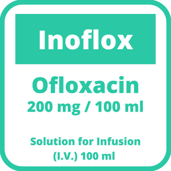 INOFLOX Ofloxacin 200mg / 100mL (2mg / mL) Solution for IV Infusion ...